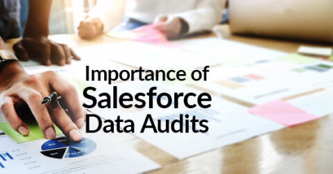 Importance of Salesforce Data Audits | XTIVIA