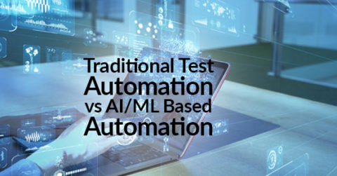 Traditional Test Automation vs AI/ML Based Automation