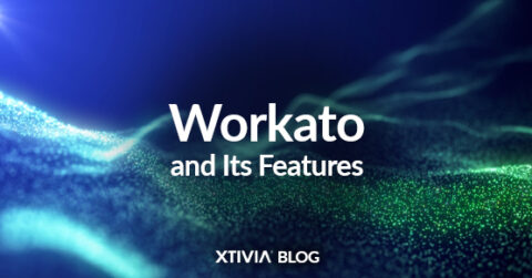 Workato and Its Features | XTIVIA