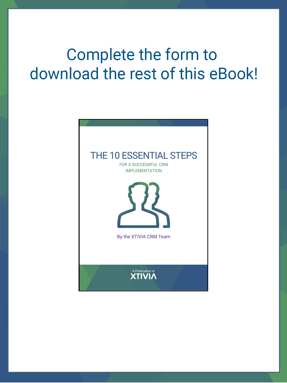 The 10 Essential Steps for a Successful CRM Implementation | XTIVIA
