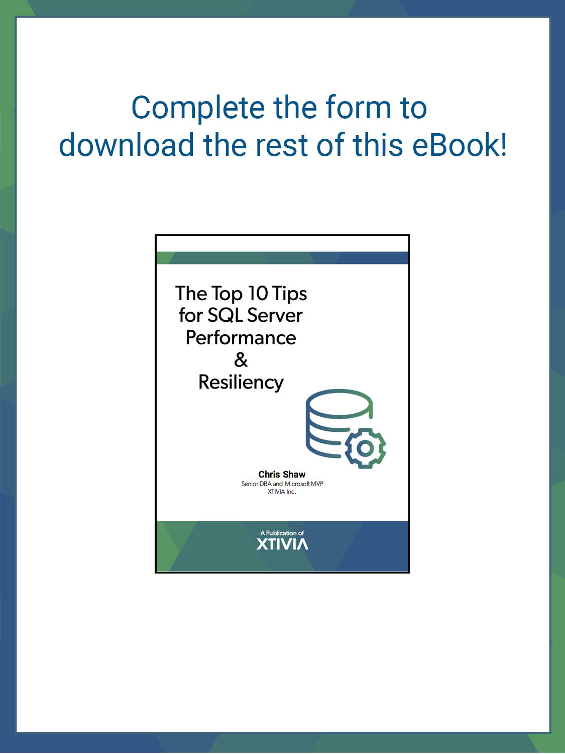 The Top Ten Tips for SQL Server Performance & Resiliency | XTIVIA