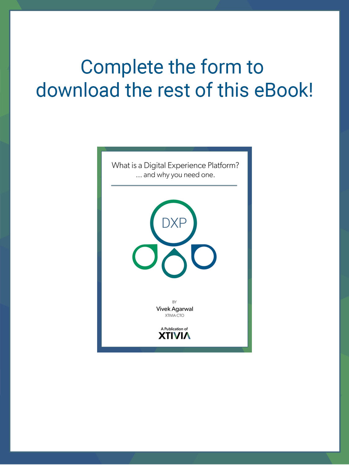 What is a Digital Experience Platform? ...and why you need one. | XTIVIA